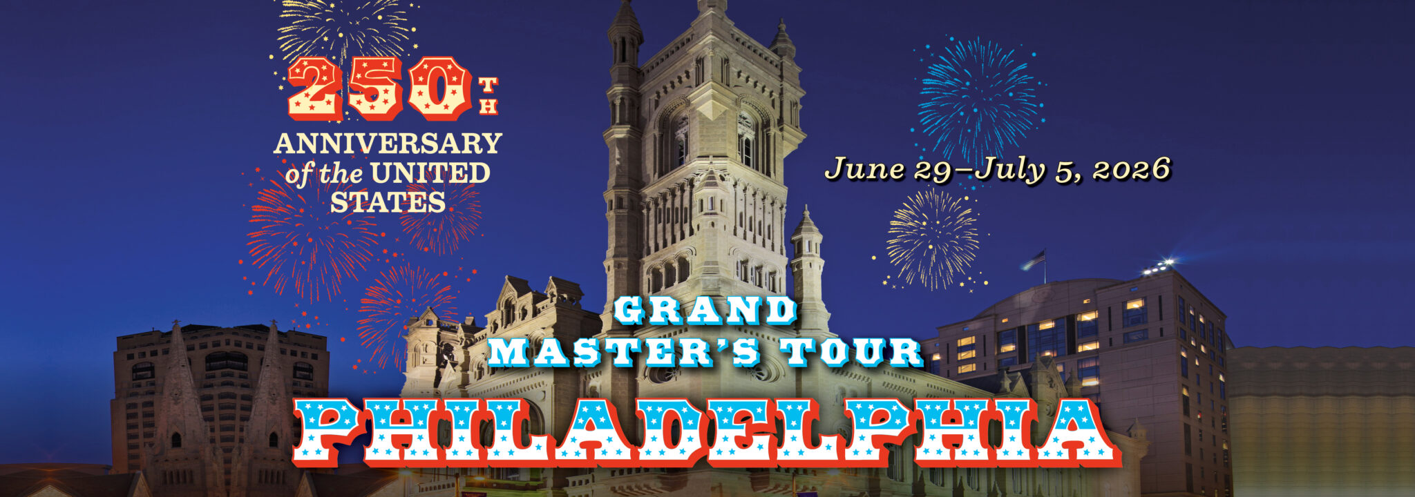 Grand Master's Philly Tour 2026 — Masons of California